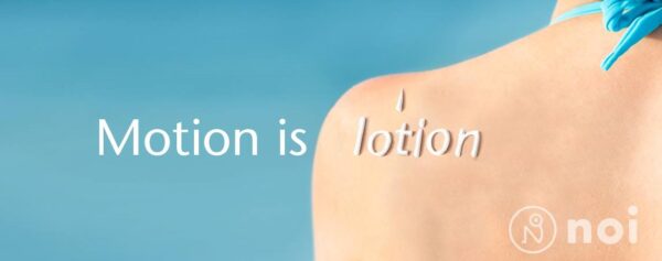 'Motion is Lotion' has taken off - Noigroup