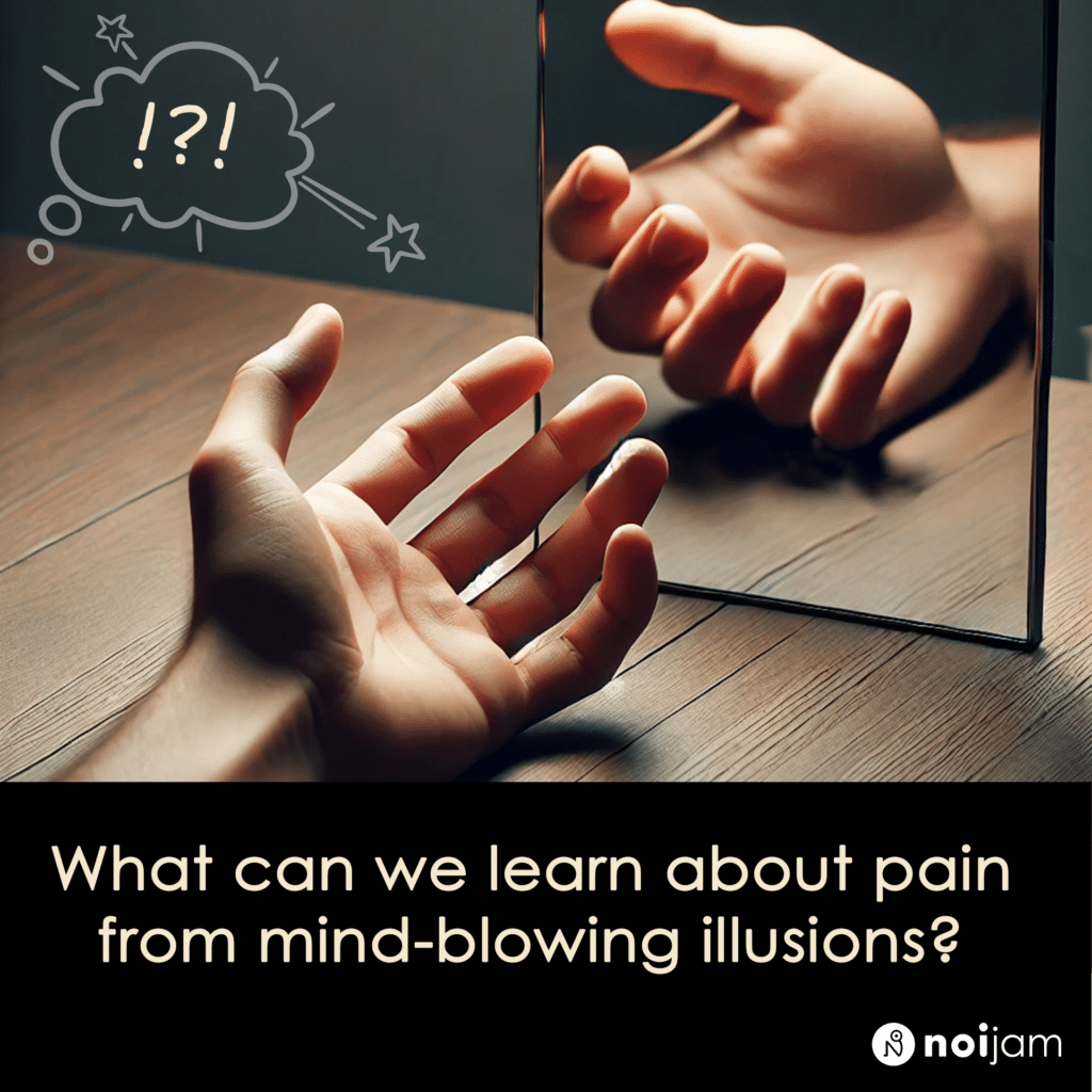 What can we learn about pain from mind-blowing illusions? - Noigroup